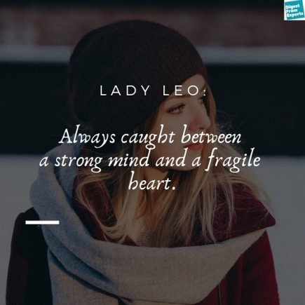 20+ Amazing Leo Quotes Every Leo Girl Will Definitely Relate To