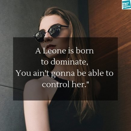 20+ Amazing Leo Quotes Every Leo Girl Will Definitely Relate To